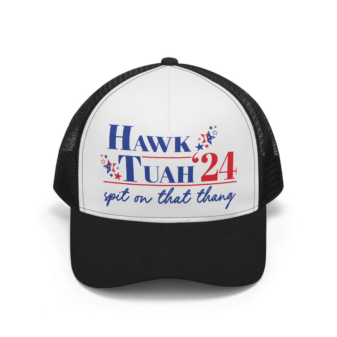 Hawk Tuah Spit on That Thang Cap, Hawk Tuah '24 Spit on That Thang Cap ...