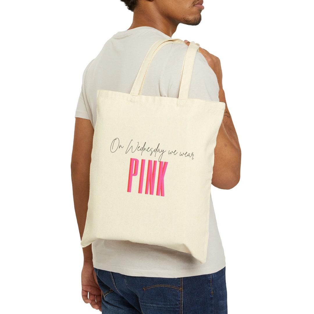 On Wednesday We Wear PINK Cotton Canvas Tote *mean Girl Quote* - Etsy