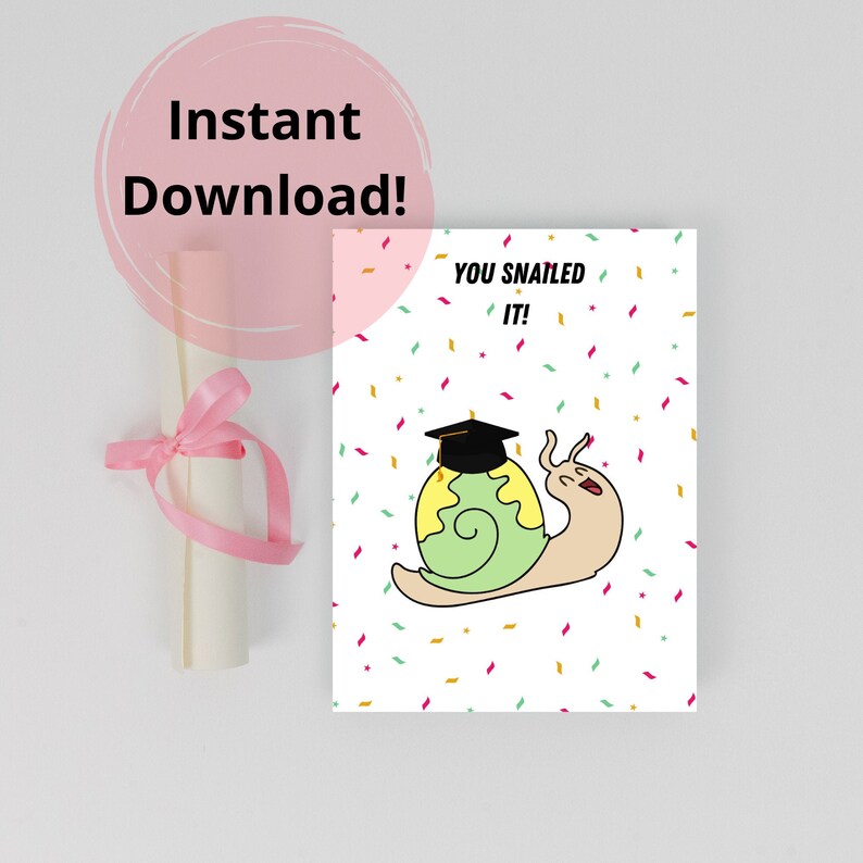 Printable Graduation Card "snailed It" - Etsy