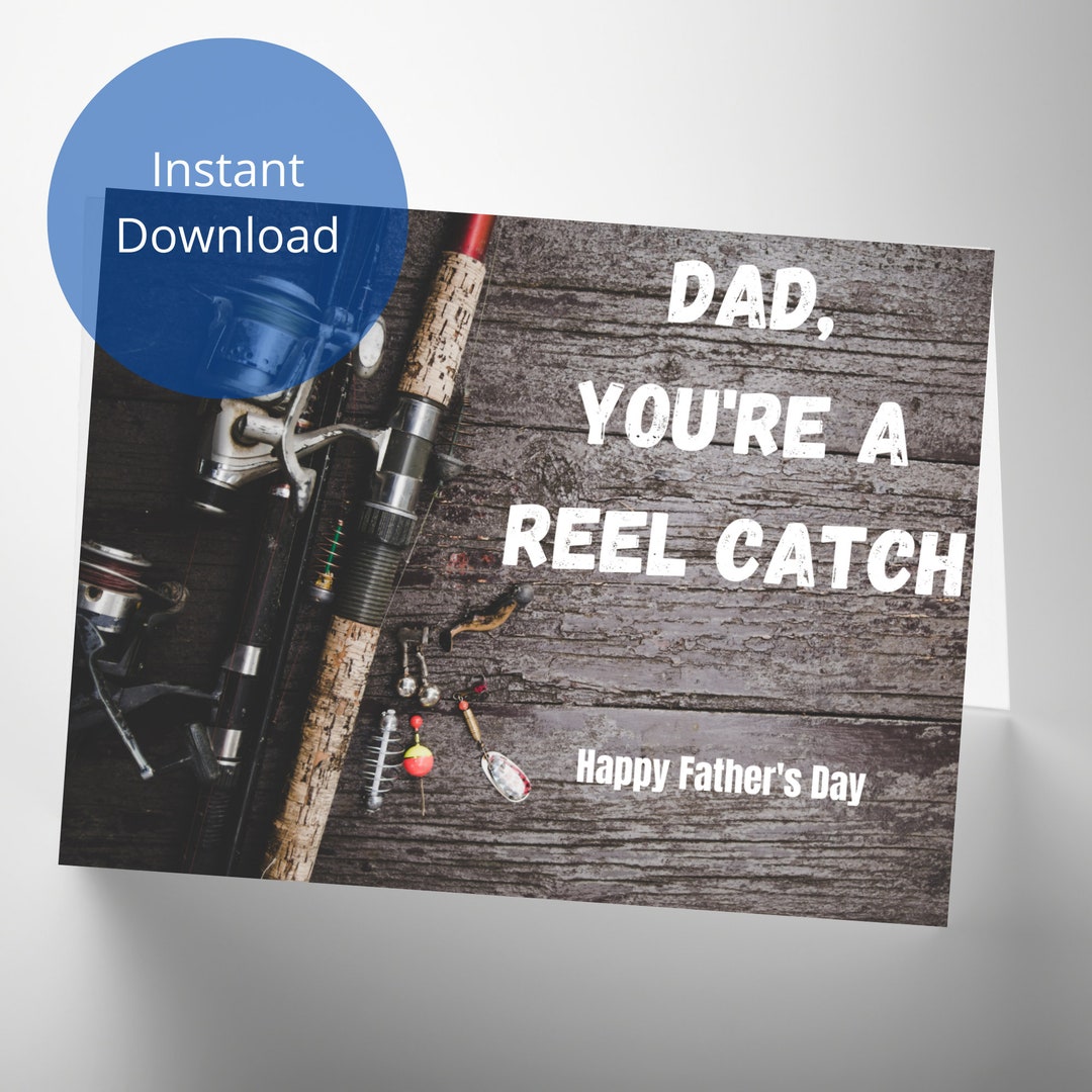 Printable Father's Day Card "dad You're A Reel Catch" - Etsy