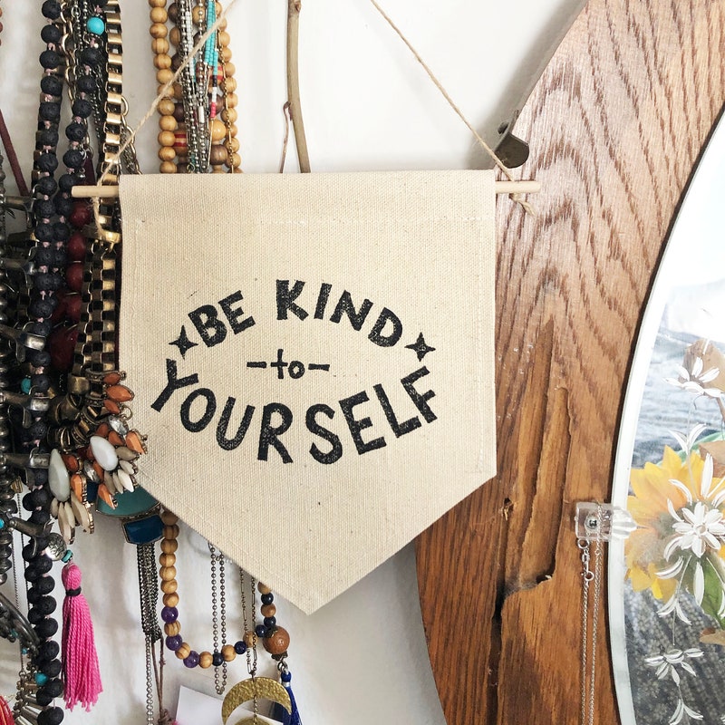 Be Kind to Yourself - Etsy