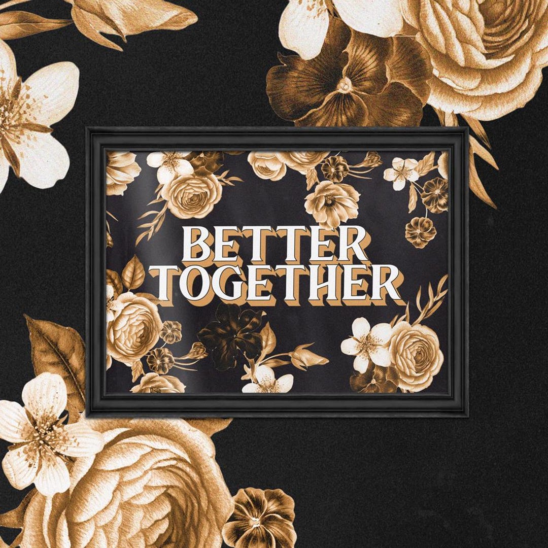 Better Together Floral Print: Romantic Slogan, Eclectic Wall Art (a4/a5 ...