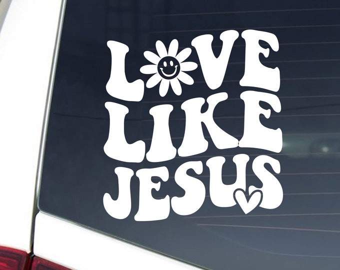 Love Like Jesus Decal, Christian Religious Car Decal, Jesus Sticker ...