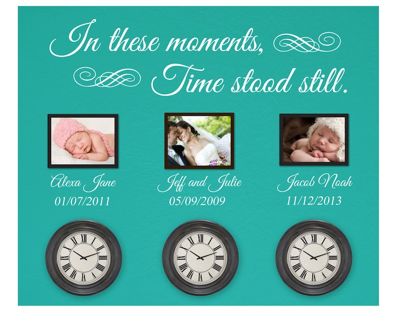 In These Moments Time Stood Still Wall Decal, Vinyl Wall Art, Wall ...