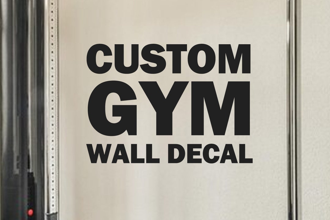 Custom Gym Wall Decal, Create Your Own Wall Decal, Vinyl Lettering ...