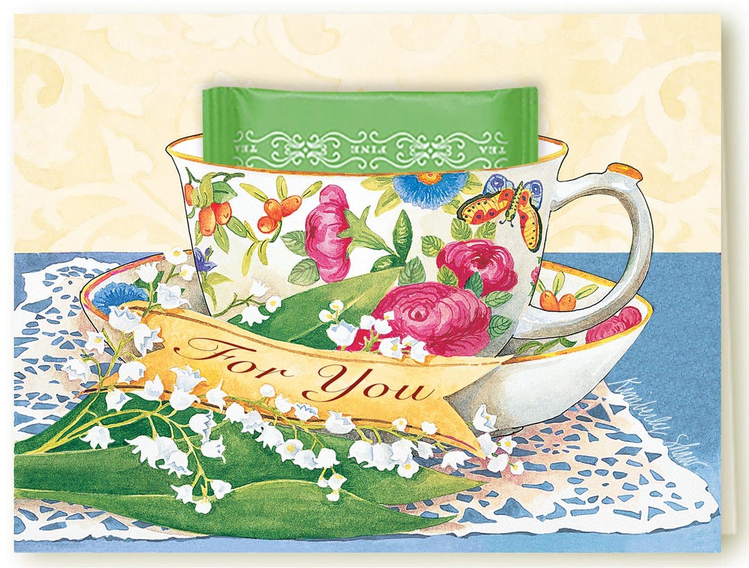 For You, a Teacup Greeting Card to Deliver Positive-tea to the Loving ...