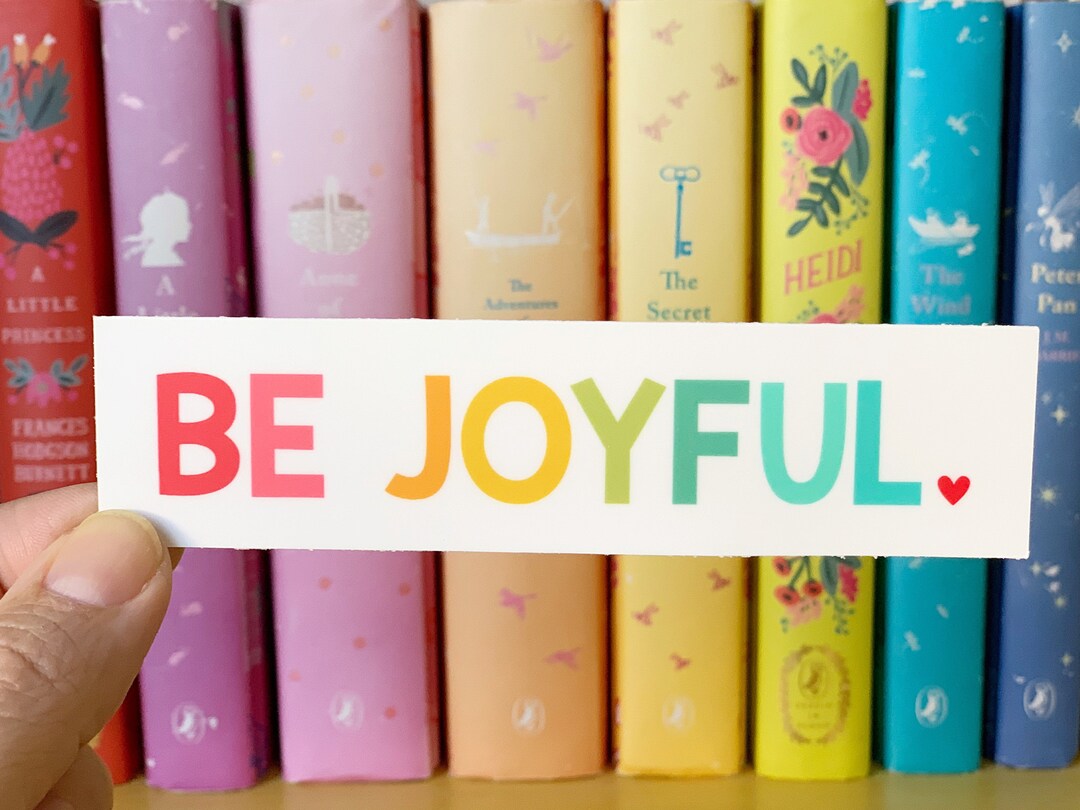 Be Joyful Vinyl Sticker - Water Bottle Sticker - Laptop Sticker ...