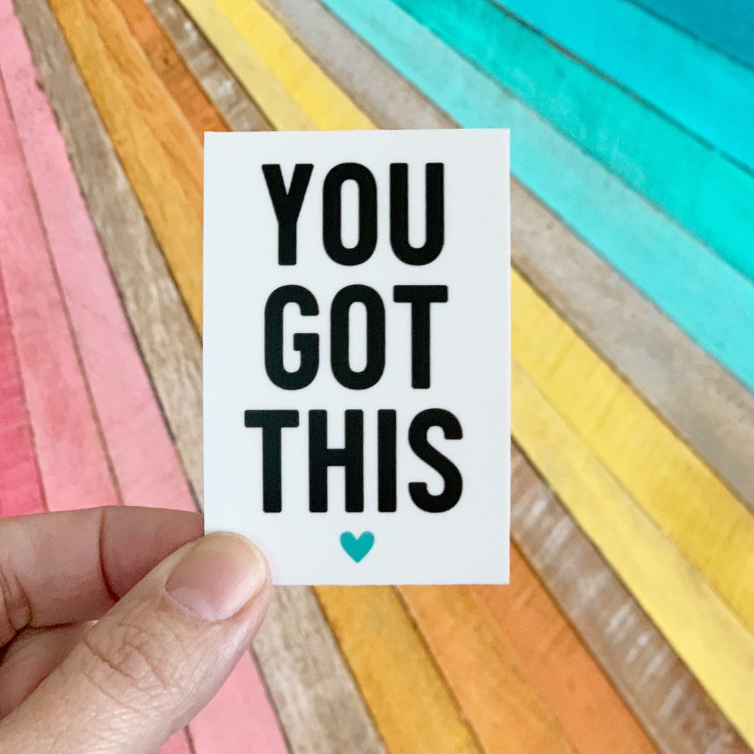 You Got This Vinyl Sticker Black and White - Water Bottle Sticker ...