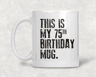 75th Birthday Mug | Etsy