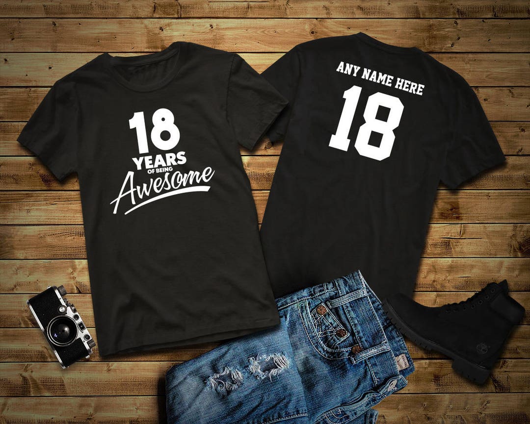 18 Years of Being Awesome 18th Birthday Party Shirt, 18 Years Old Shirt ...