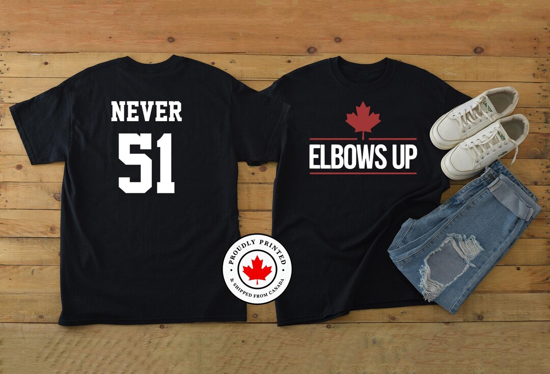 Elbows up Canada T-shirt, Never 51, Anti 51st State Tee, Canada Proud ...