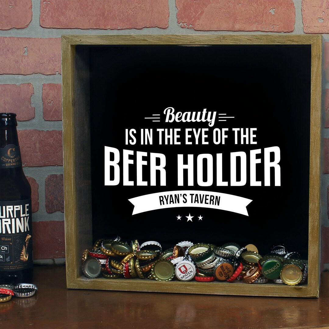 Personalized Beer Cap Shadow Box, Eye of the Beerholder Beer Cap Shadow ...