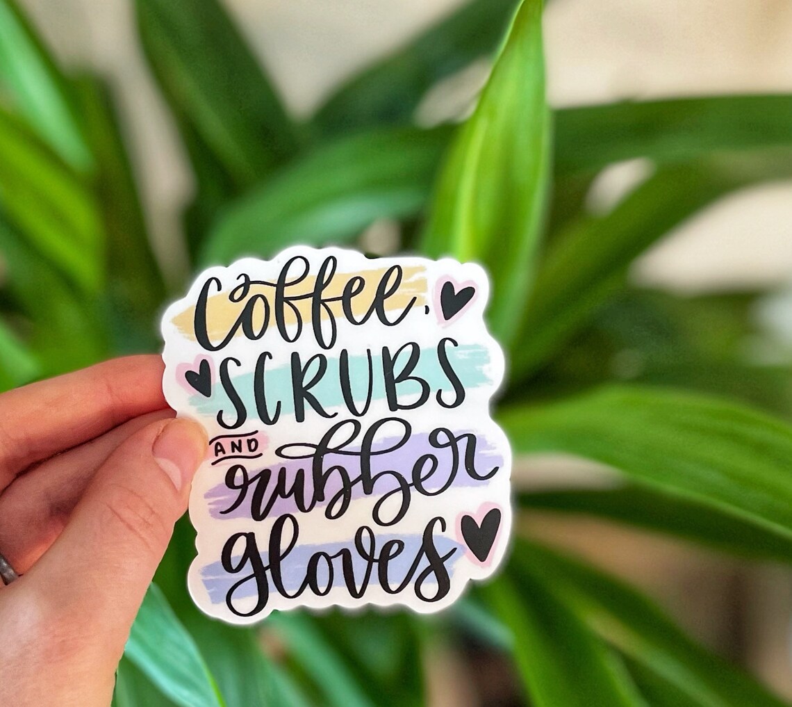 Coffee Scrubs & Rubber Gloves Nursing Sticker Clear and - Etsy