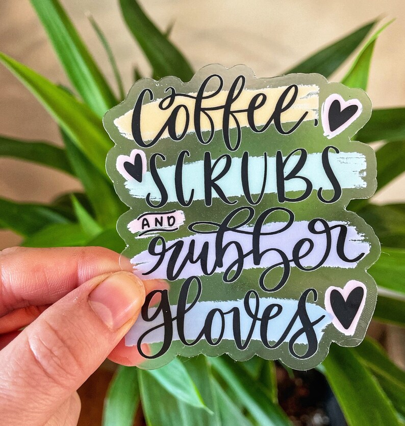 Coffee Scrubs & Rubber Gloves Nursing Sticker Clear and - Etsy