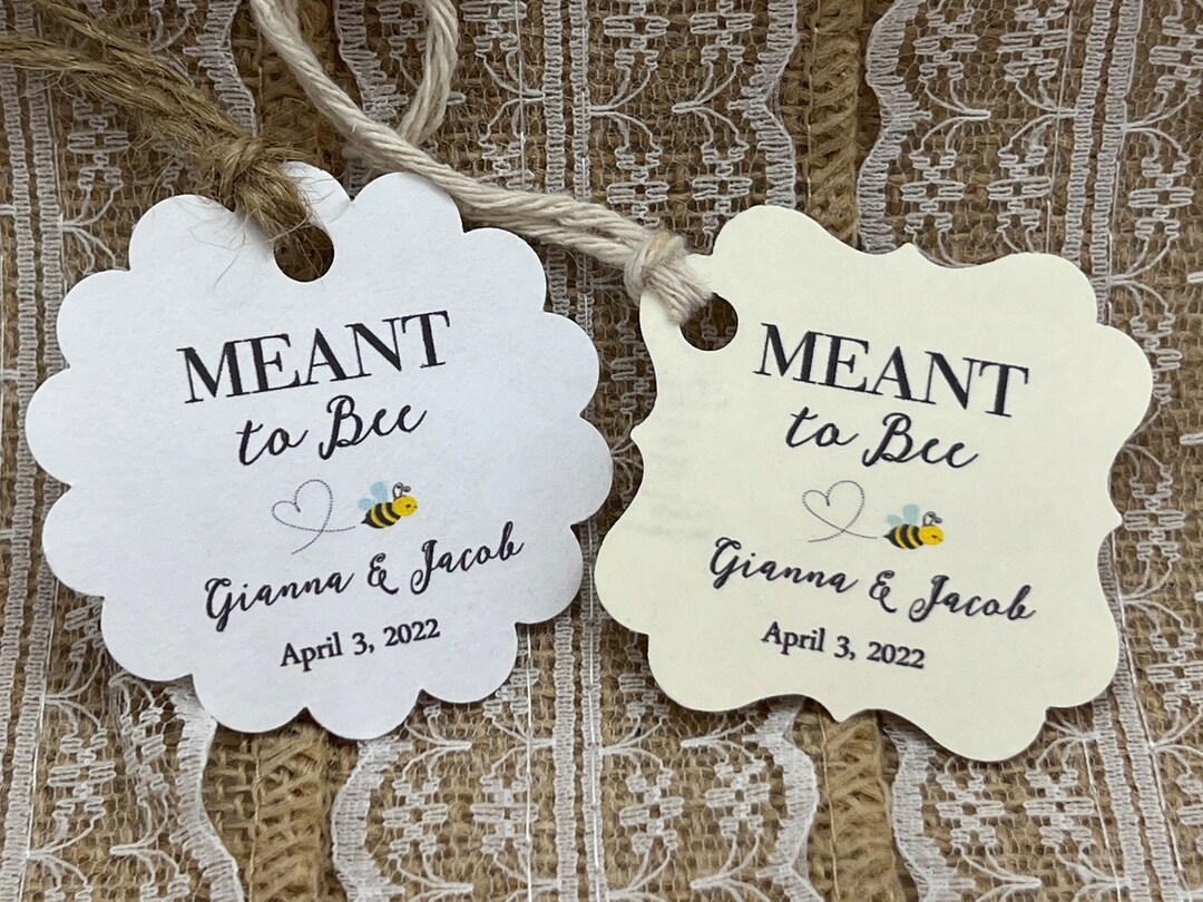 Bee Favor Tags, Honey Tags, MEANT to Be Tags, Honey Favor, Favor Tags ...