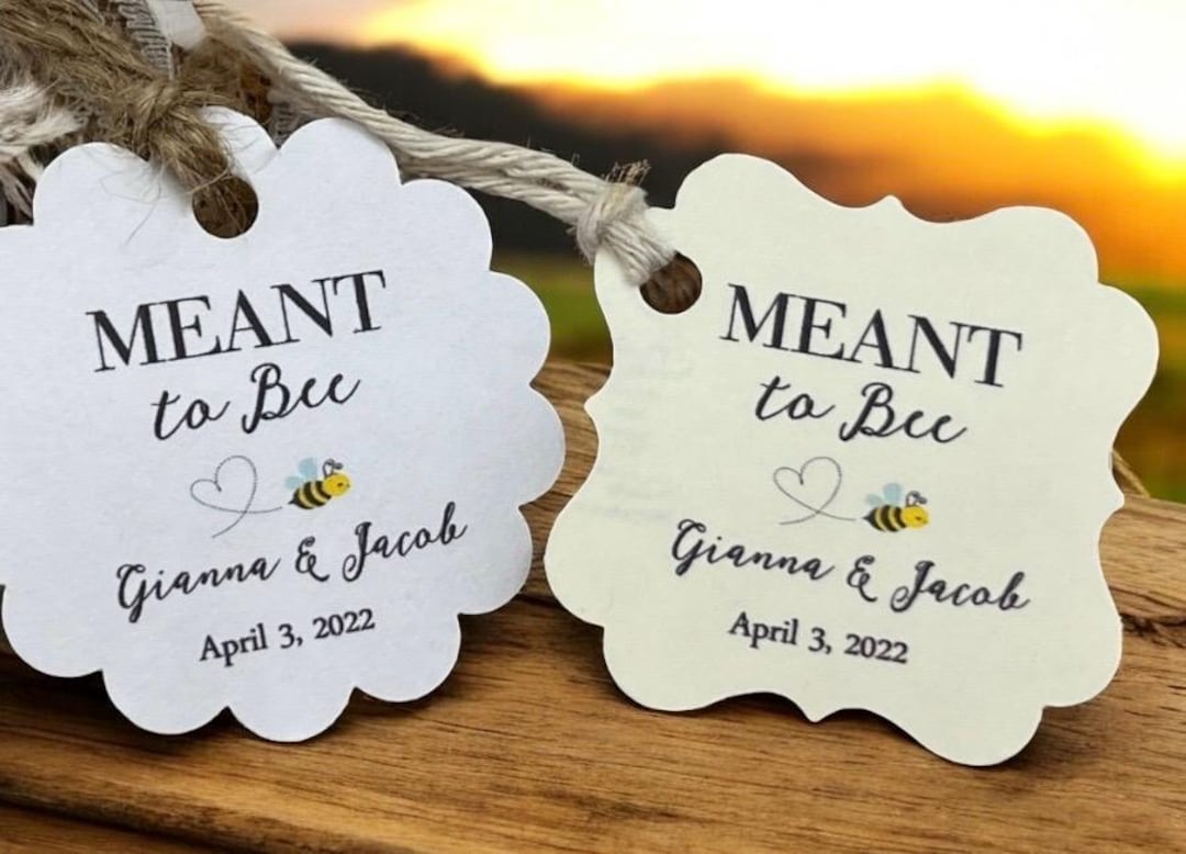 Bee Favor Tags, Honey Tags, MEANT to Be Tags, Honey Favor, Favor Tags ...
