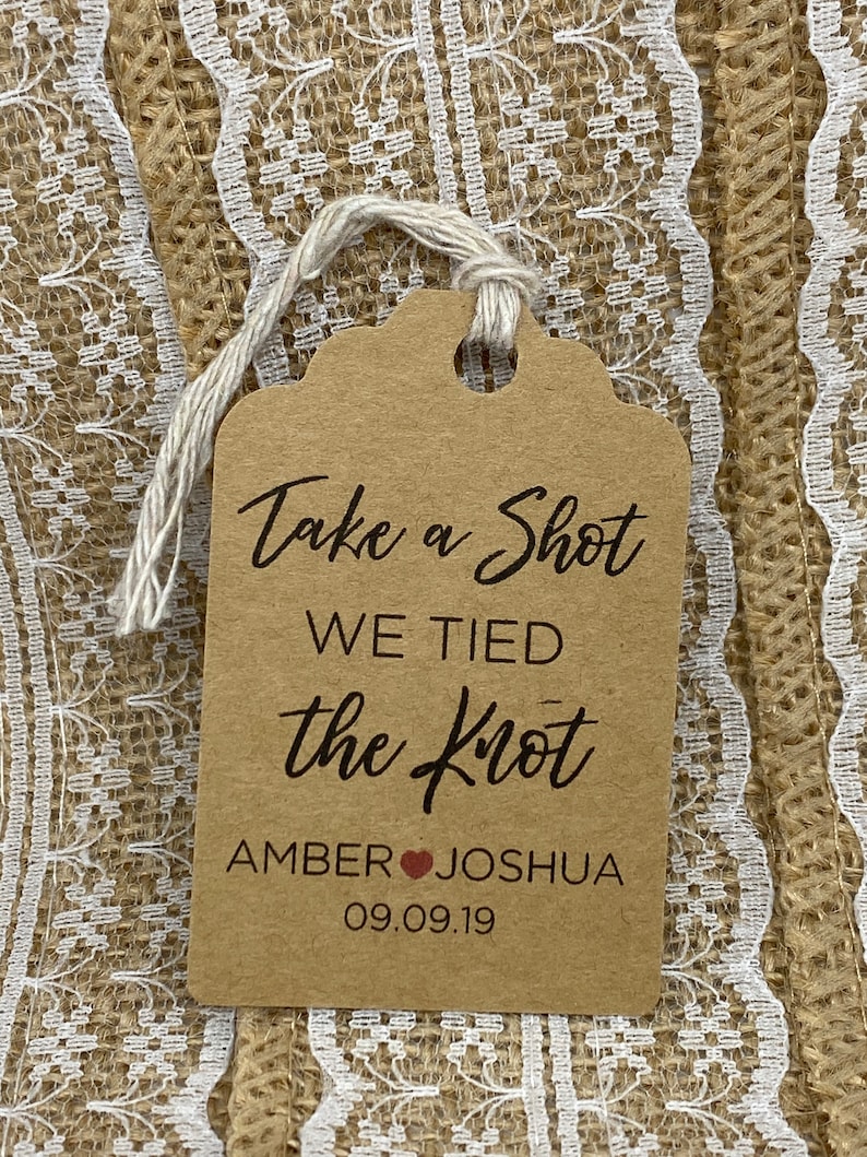 Shot Favor Tags, Wedding Tags, We Tied the Knot, Engagement Favor Tags ...