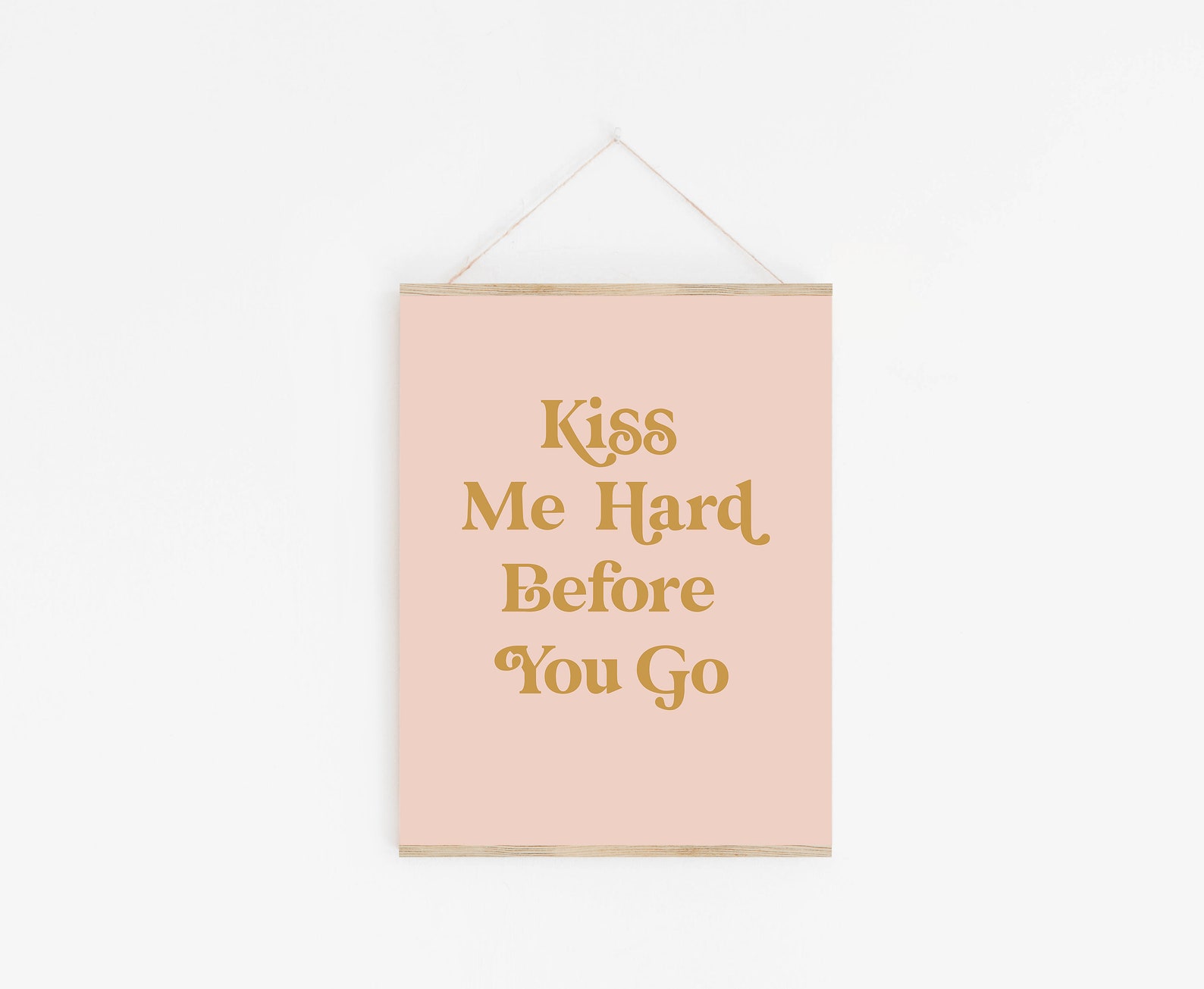 Kiss Me Hard Quote Art Print Lana Del Rey Lyrics Print Etsy