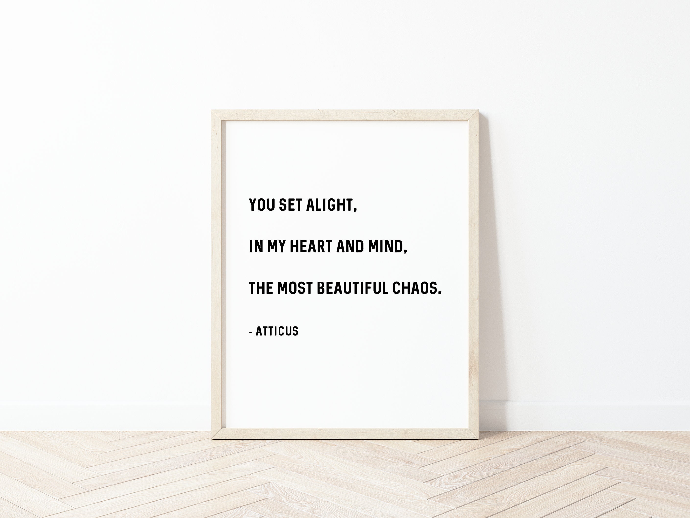 You Set Alight in My Heart and Mind Atticus Quote Print - Etsy Denmark