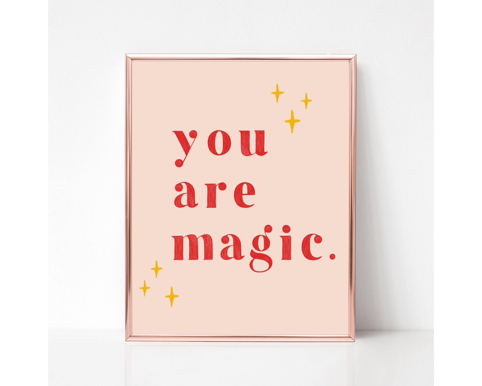 You Are Magic Quote Art Print Pretty Quote Inspirational - Etsy