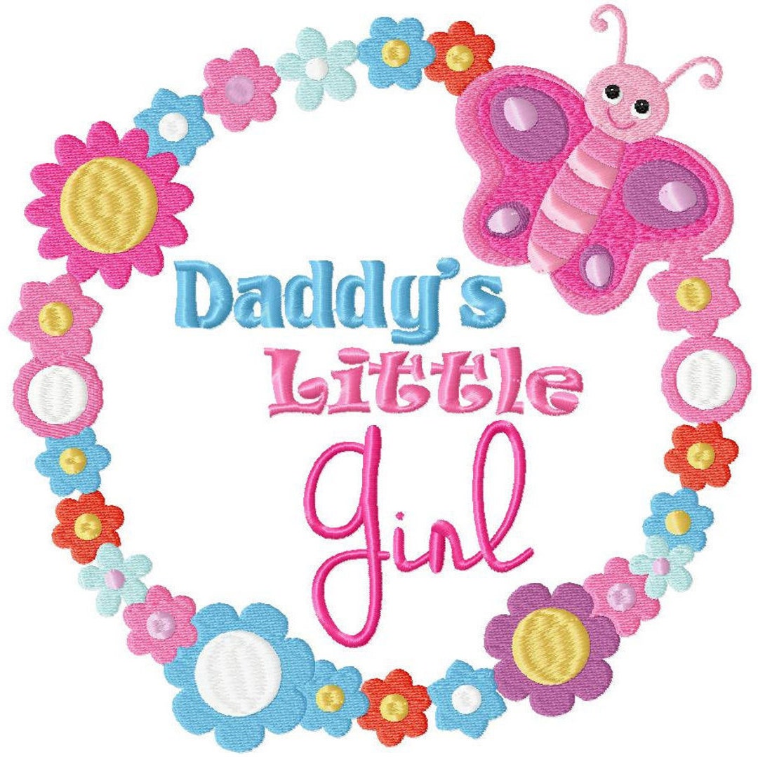 Daddy's Little Girl Baby Embroidery Design File Machine Embroidery ...