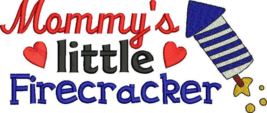 Mommy's Little Firecracker Baby Embroidery Design File .vip .vp3 .hus ...