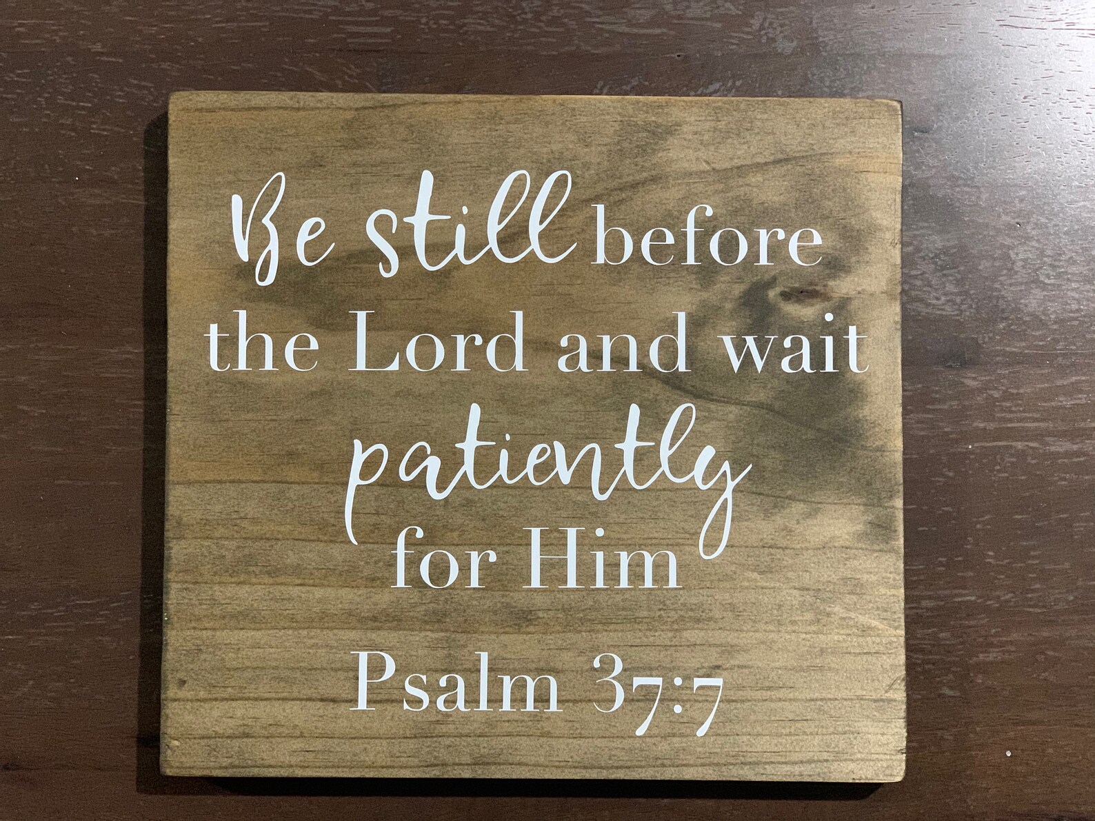 Be Still Before the Lord Psalm 37:7 Wood Sign | Etsy