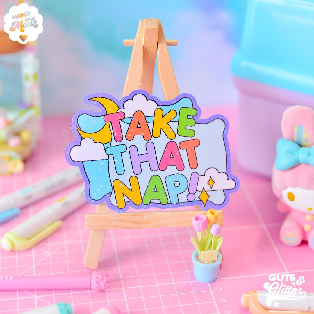 Take That Nap, Holographic Sticker - Etsy