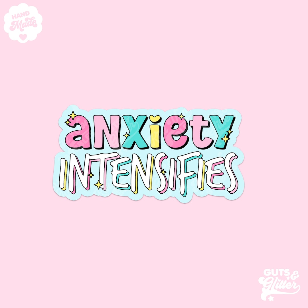 Anxiety Intensifies Holographic Sticker - Etsy