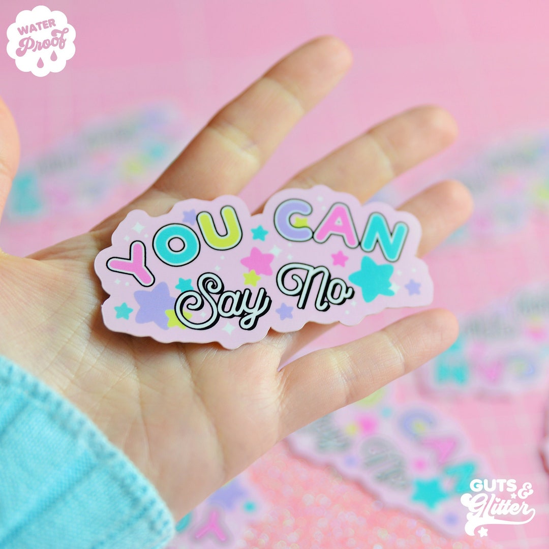 You Can Say No, Self Care Sticker - Etsy