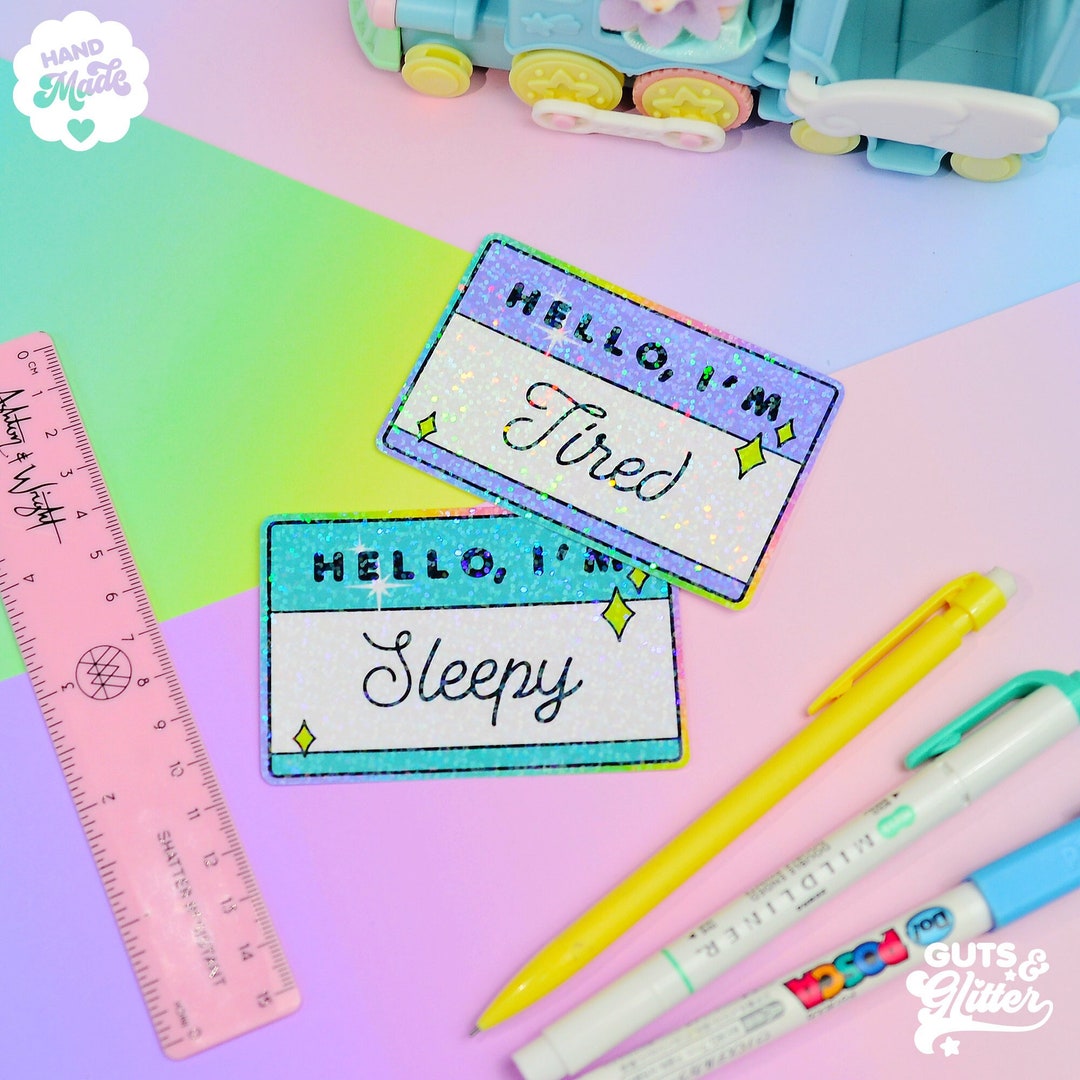 Hello, I'm Tired / Sleepy, Name Tag Holographic Sticker - Etsy