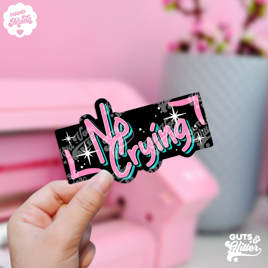 No Crying, Tattoo Sign Style Holographic Sticker - Etsy
