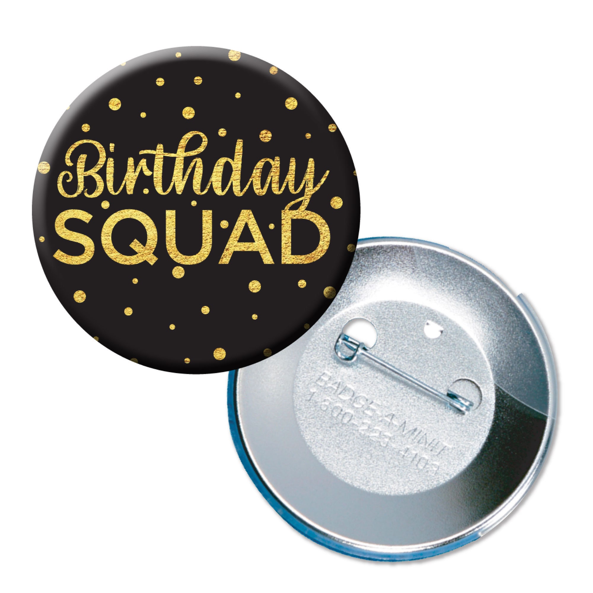 Birthday Buttons Birthday Party Squad 2 1/4 Pin-back Buttons Pins ...