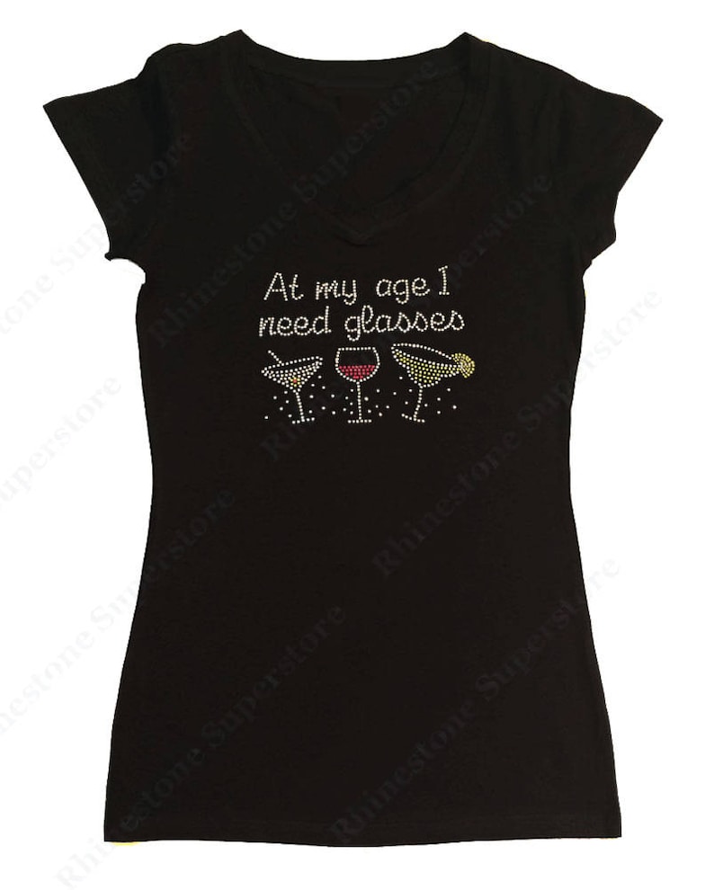 Women's Rhinestone Fitted Tight Snug Shirt " at My Age I Need Glasses ...