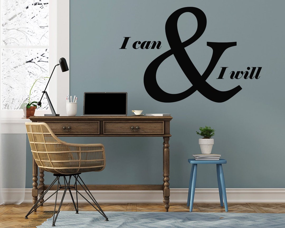 Quote Wall Decals I Can and I Will Decal Motivation Vinyl Stickers Home ...