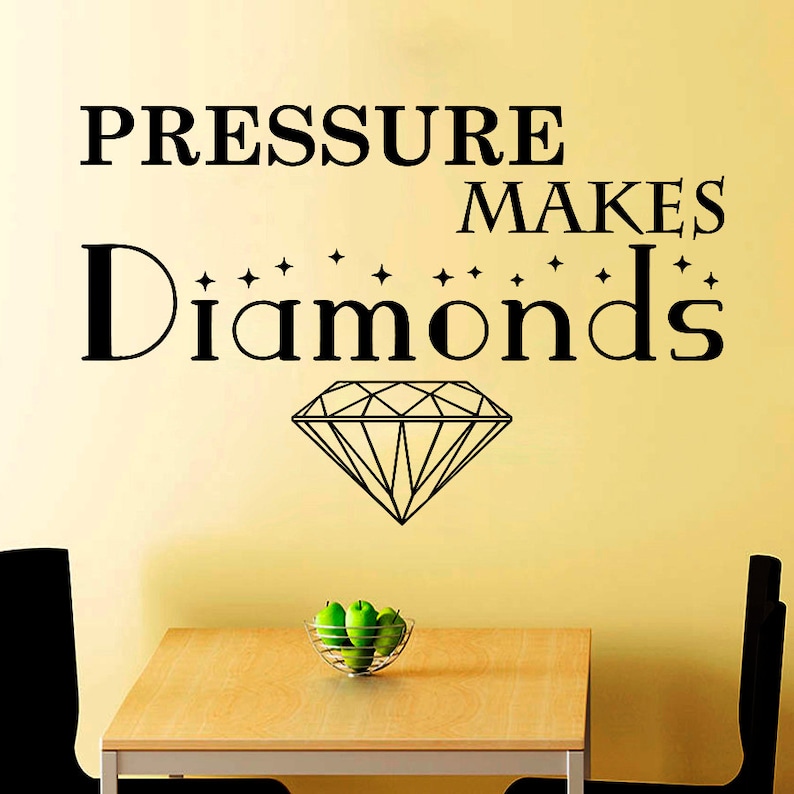 Wall Decals Quote Pressure Make Diamonds Decal Vinyl Sticker - Etsy