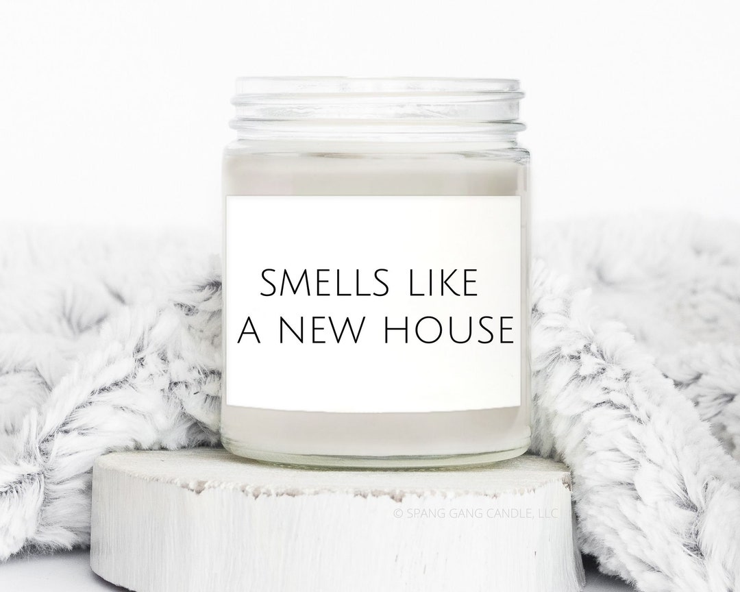Smells Like A New House Candle Label | First Home Candle | Housewarming ...