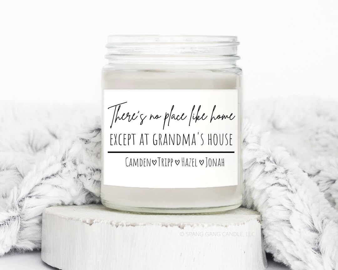 No Place Like Home | Custom Candle Label | Gigi | Nana | Grandparent ...