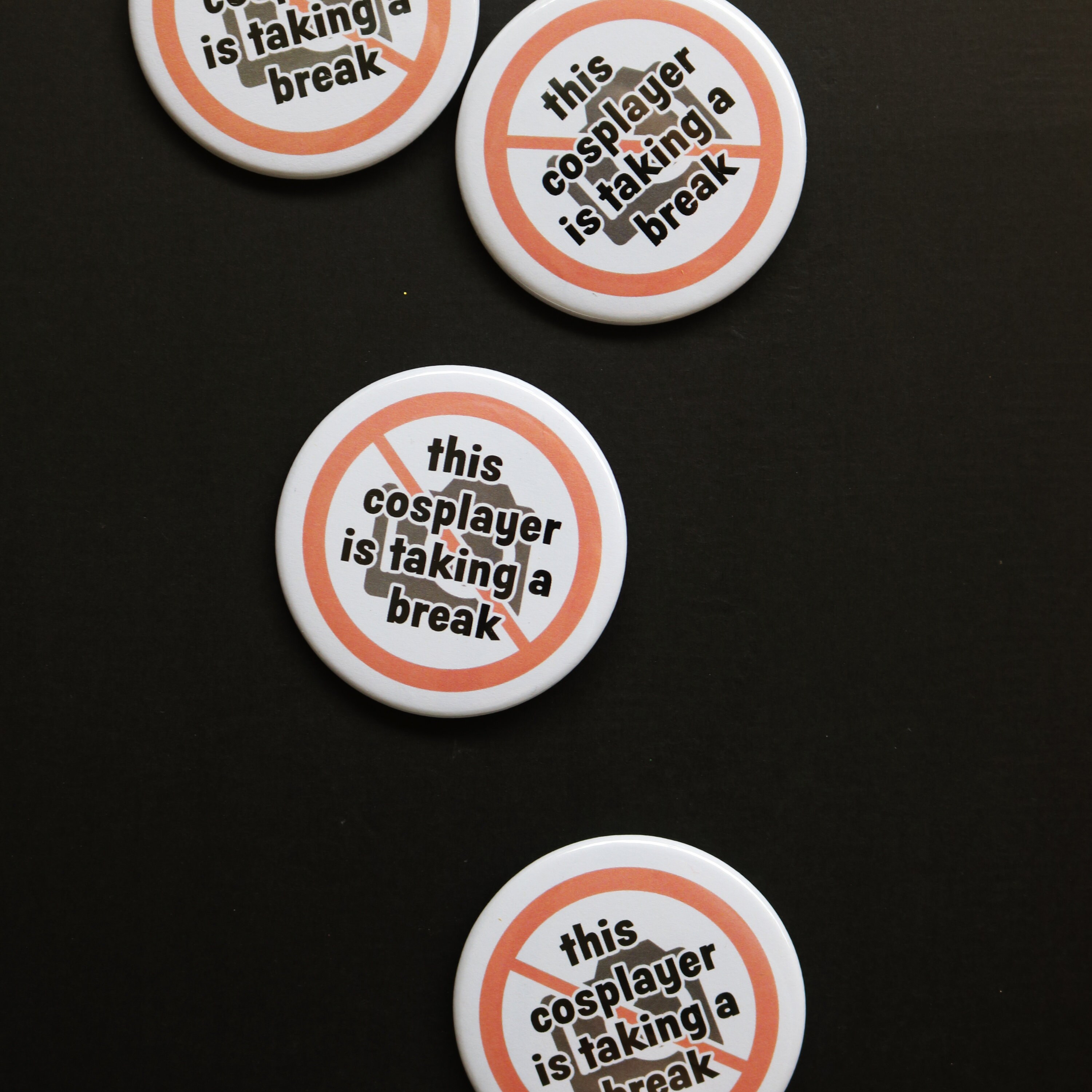 This Cosplayer is Taking A Break Badge - Etsy