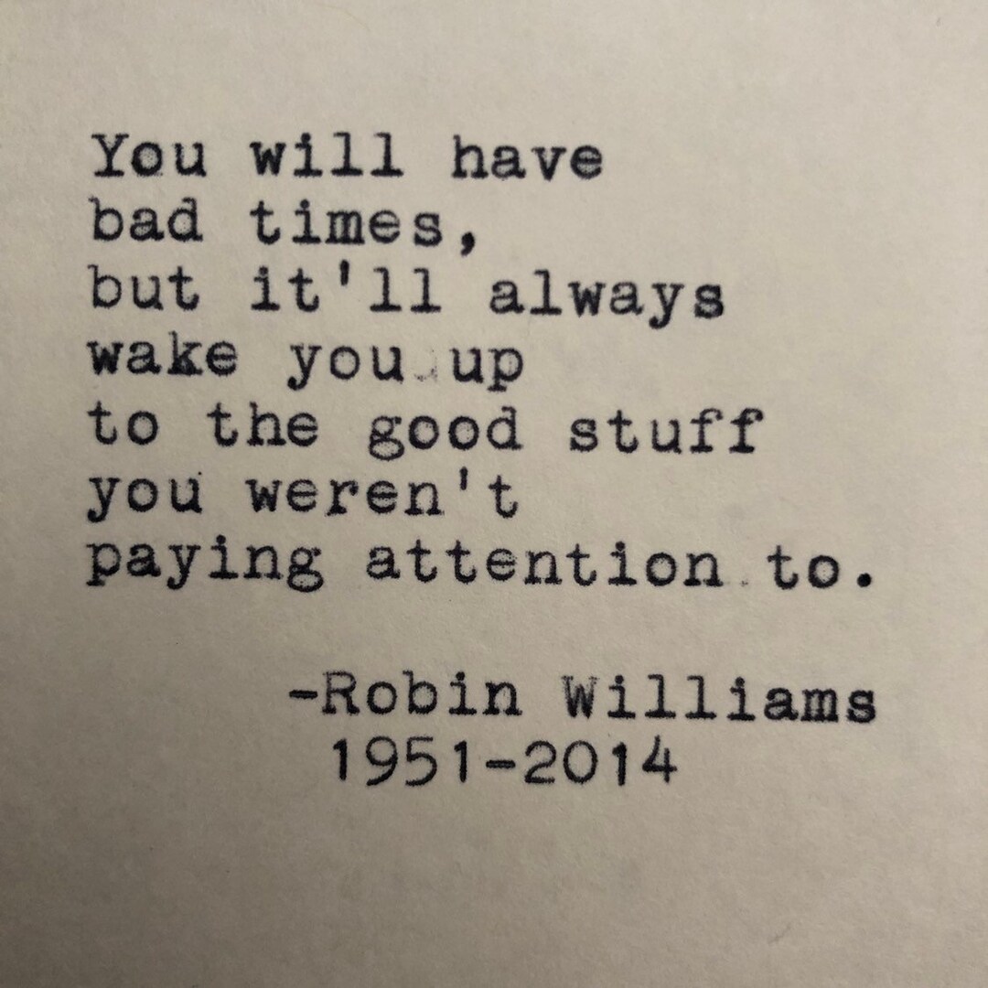 Robin Williams Quote Typed on Typewriter Life Quote 4x6 - Etsy