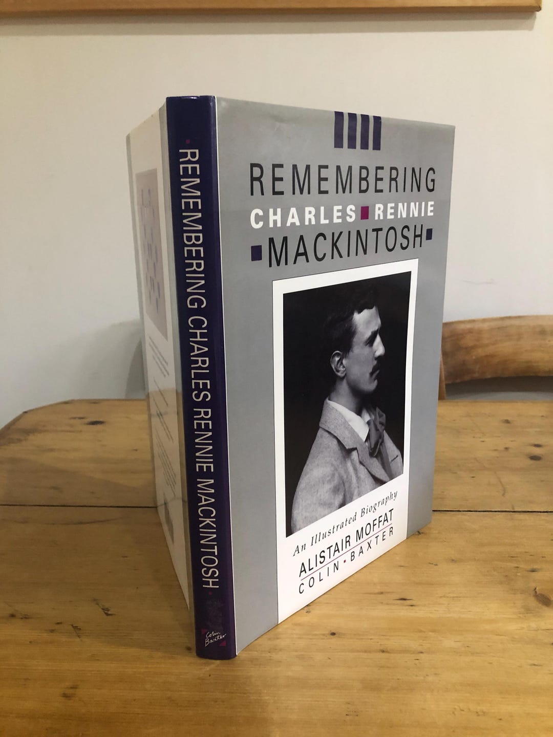 Remembering Charles Rennie Mackintosh Hardback Book, an Illustrated ...