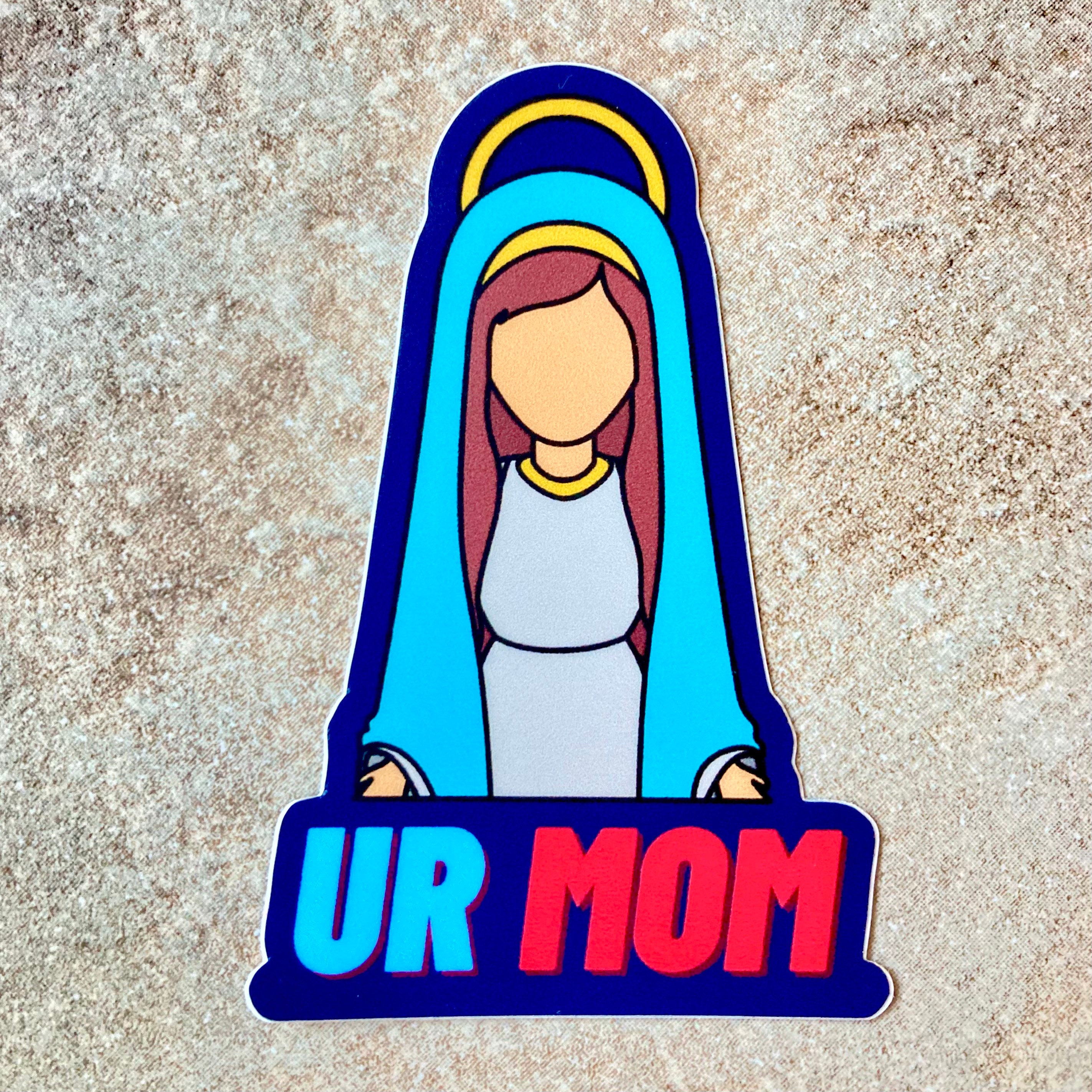 Custom Set of Ten - Your Mom Mary Sticker | Catholic Stickers | Vinyl ...