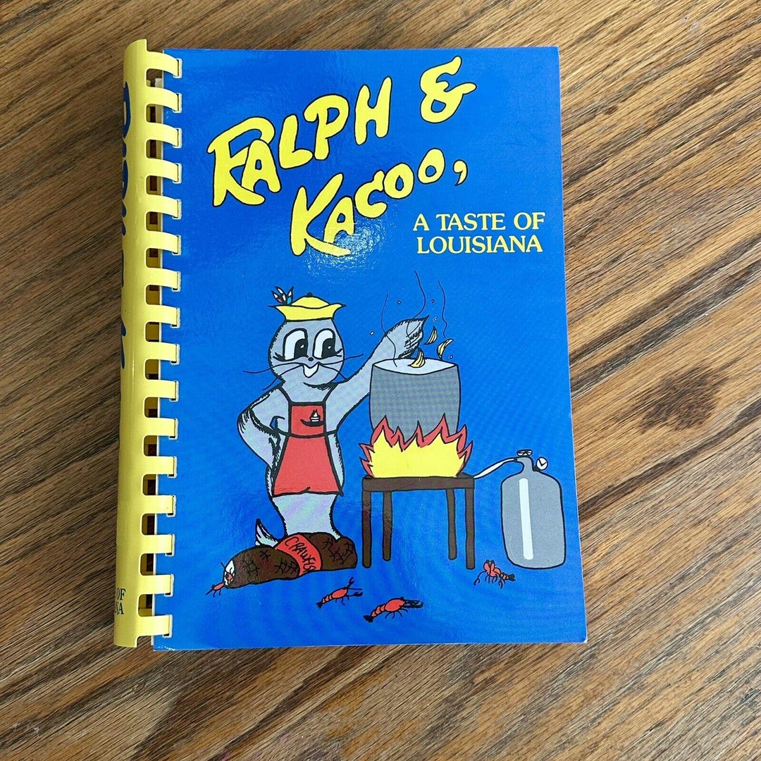 Ralph and Kacoo A Taste of Louisiana Cookbook by Kacoo Glynn Olinde ...