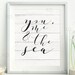 You, Me and the Sea - PRINTABLE Wall Art / Nautical Quote Wall Print ...