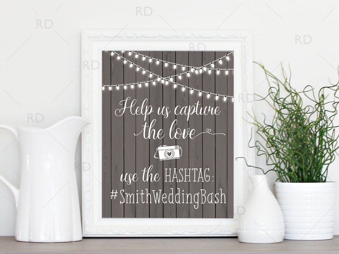 Wedding Hashtag Sign PRINTABLE Art / Custom Wedding Hashtag / Rustic ...