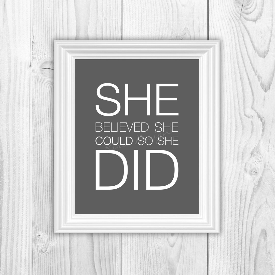 She Believed She Could so She Did PRINTABLE - Quote Poster / Wall Decor ...
