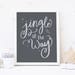 Jingle All the Way PRINTABLE - Holiday Art / Christmas / Jingle ...