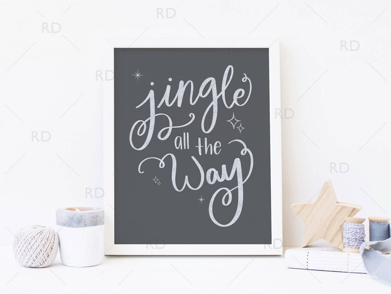 Jingle All the Way PRINTABLE - Holiday Art / Christmas / Jingle ...