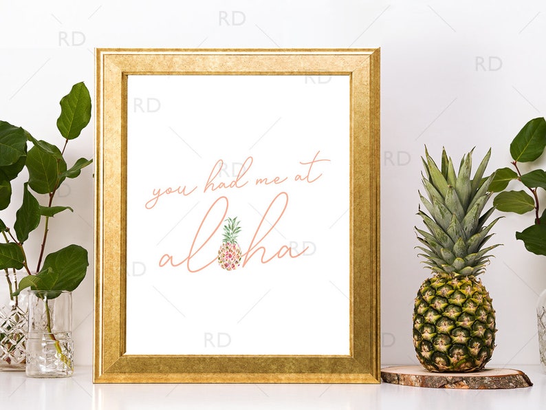 You Had Me at Aloha - PRINTABLE Wall Art / Floral Pineapple Wall ...