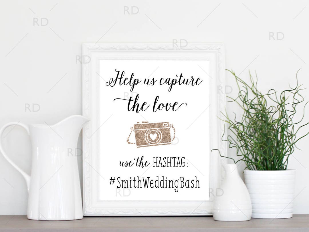 Wedding Hashtag Sign PRINTABLE Art / Custom Wedding Hashtag / Use Your ...